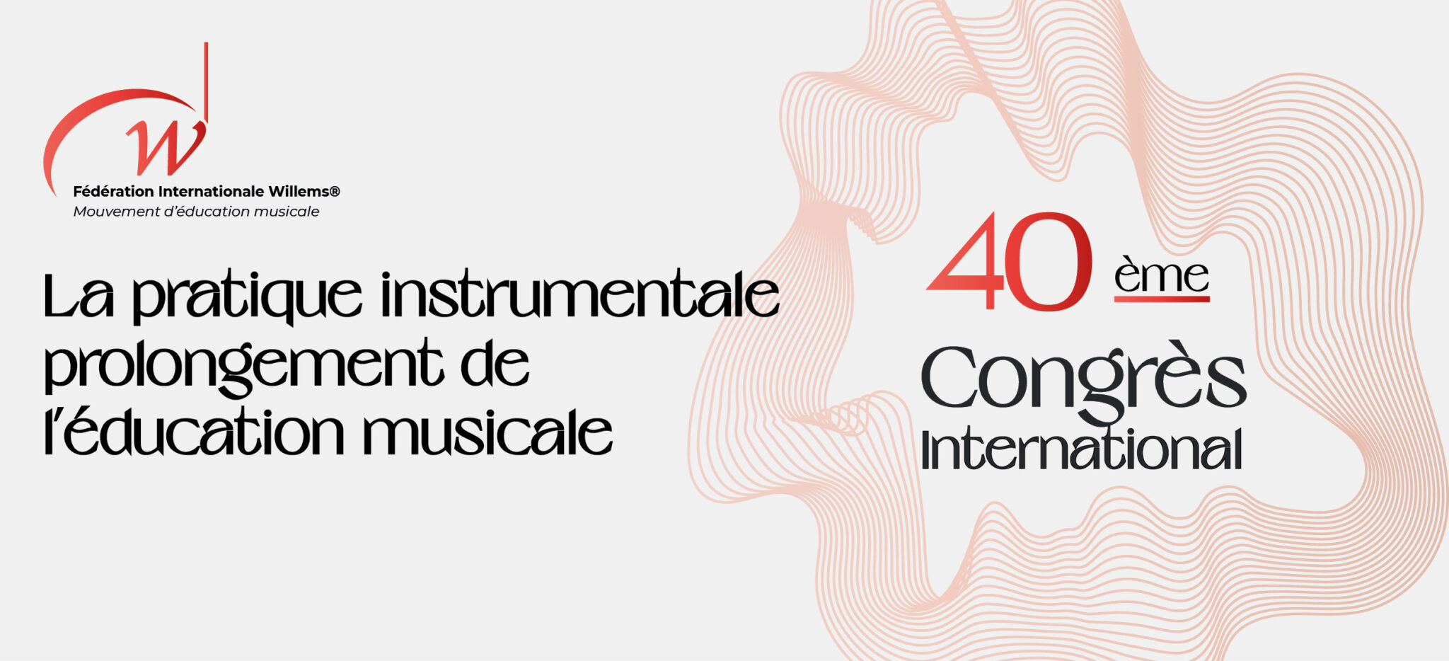 Participez au 40° Congrès International Willems® cet été à Lyon ...